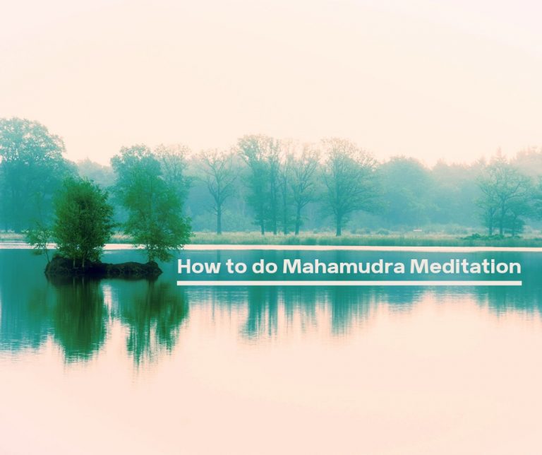How To Do Mahamudra Meditation | Nalandabodhi Nederland